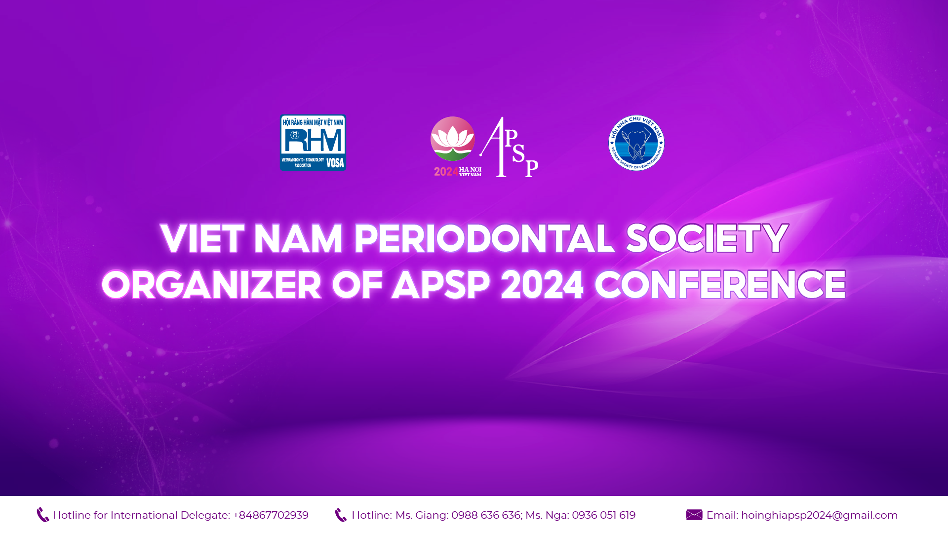 VIET NAM PERIODONTAL SOCIETY - ORGANIZER OF APSP 2024 CONFERENCE